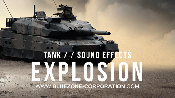 Tank - Explosion Sound Effects